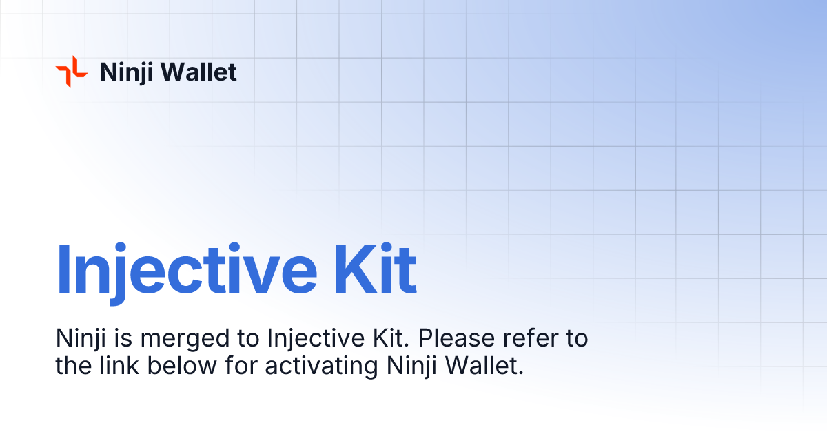 Injective Kit | Ninji Wallet